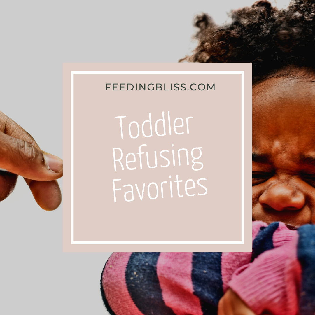 Understanding and Dealing with Toddler Food Refusals - Feeding Bliss